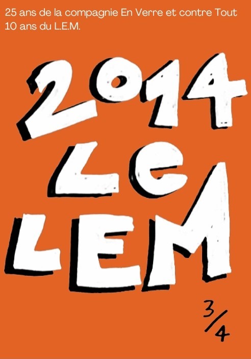 Zine 3 : 2014, le LEM